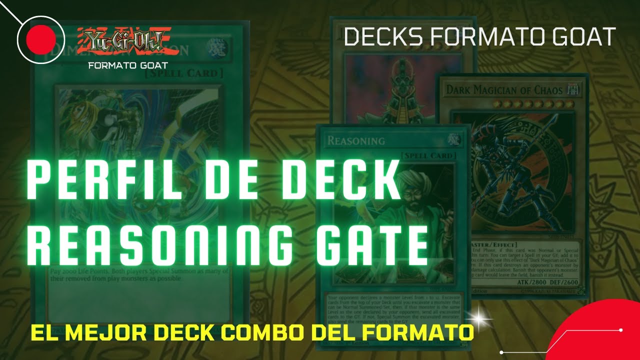 Perfil de Deck Reasoning Gate - Yugioh Formato Goat / Time Wizard - YouTube