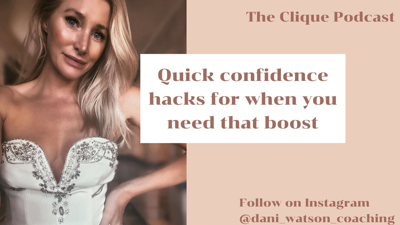 Quick confidence hacks for when you need that boost - YouTube