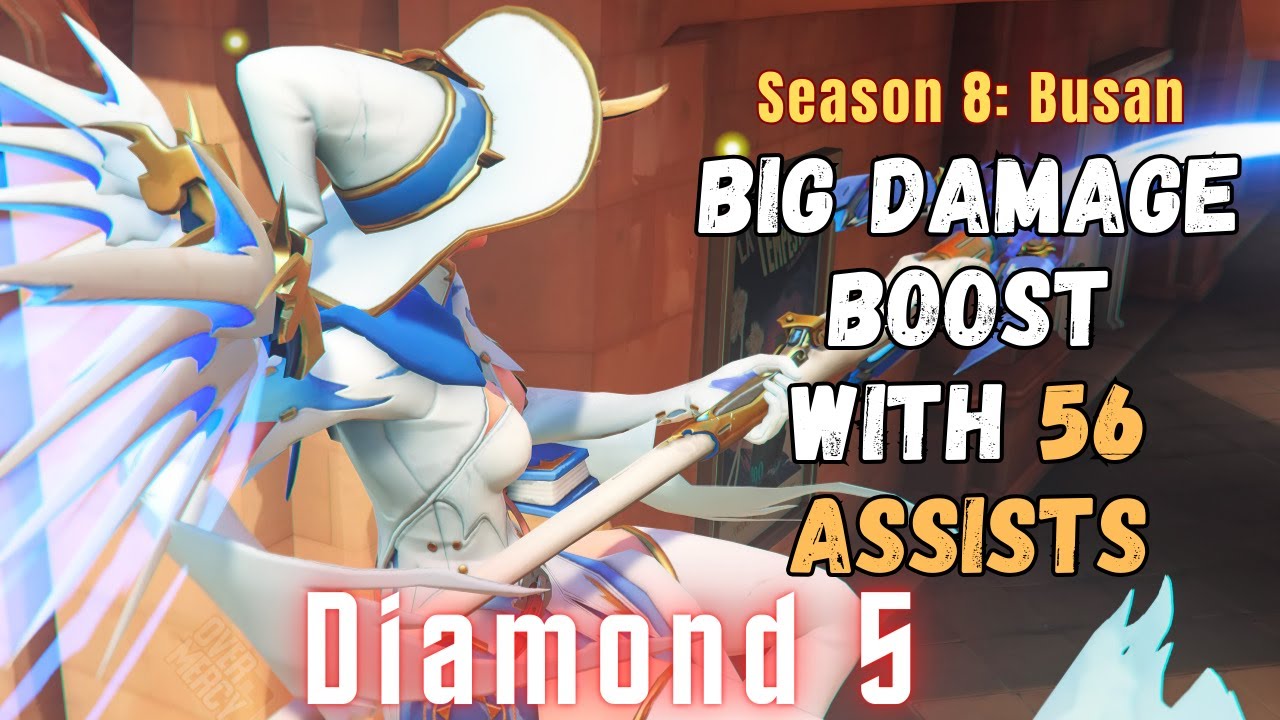 Record *56 assists* and Huge damage boost! - Diamond 5 Season 8 - Mercy ...