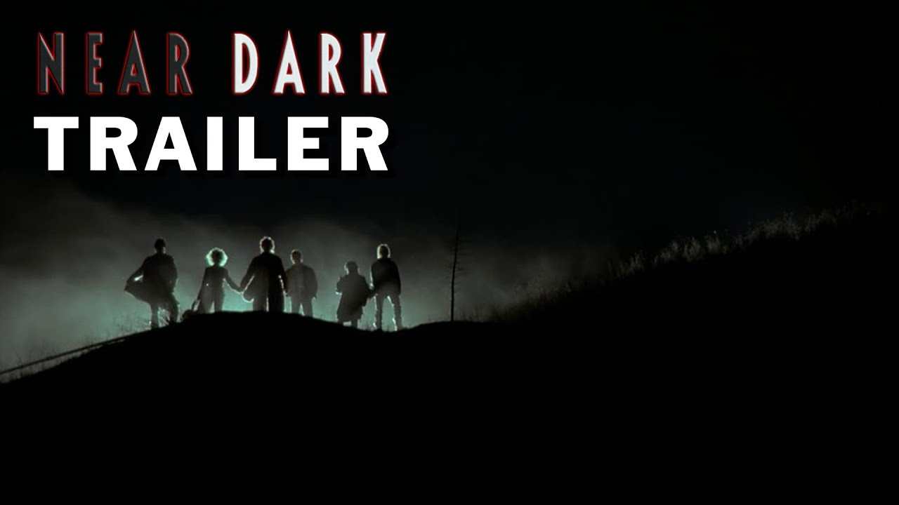 Near Dark Theatrical Trailer | Throwback Trailers - YouTube