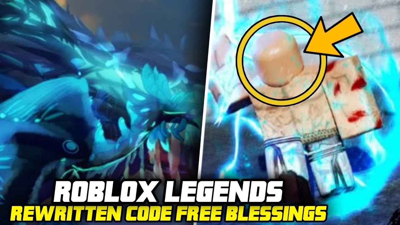 ROBLOX LEGENDS REWRITTEN CODE *FREE BLESSINGS HATS AND MORE* AUGUST ...