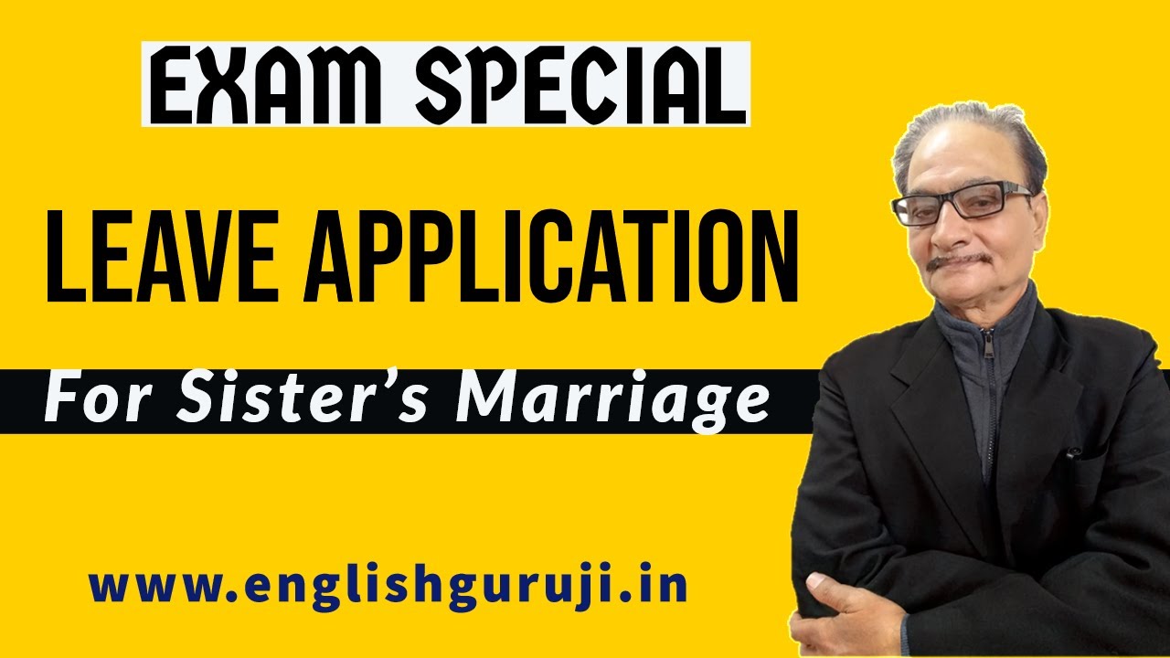 Leave Application For Sister s Marriage How To Write English leave-application-for-sister-s-marriage-how-to-write-english