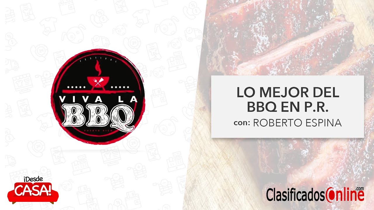 Viva la BBQ Puerto Rico 2023 - #DesdeCasa - YouTube