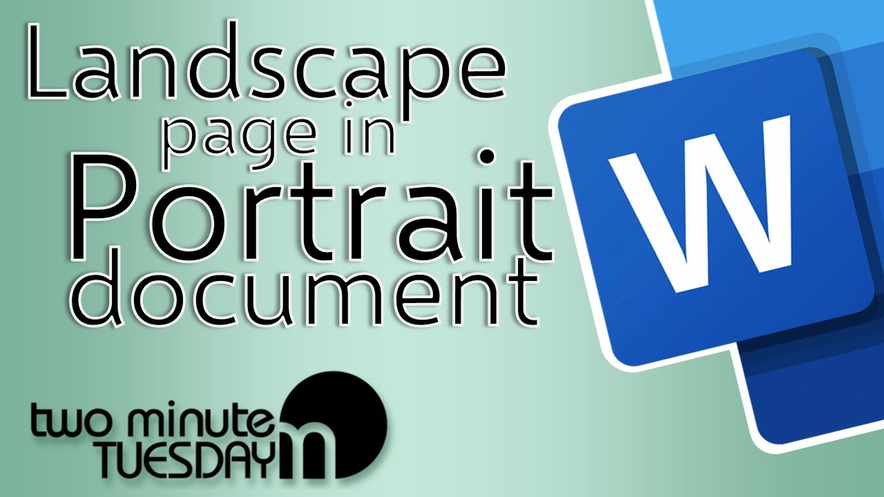 Landscape page within Portrait Document in Word | Two Minute Tuesday ...