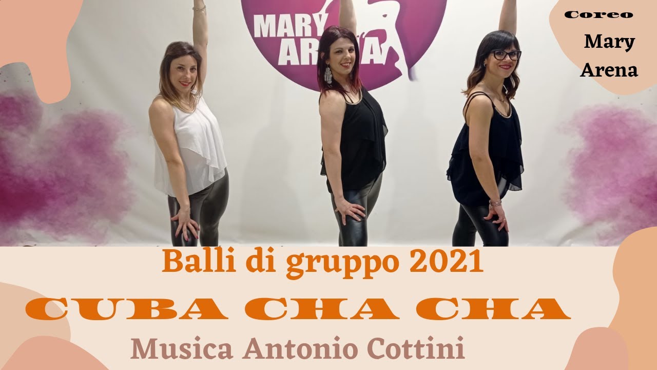 CUBA CHA CHA |MARY ARENA| BALLI DI GRUPPO | TUTORIAL - YouTube