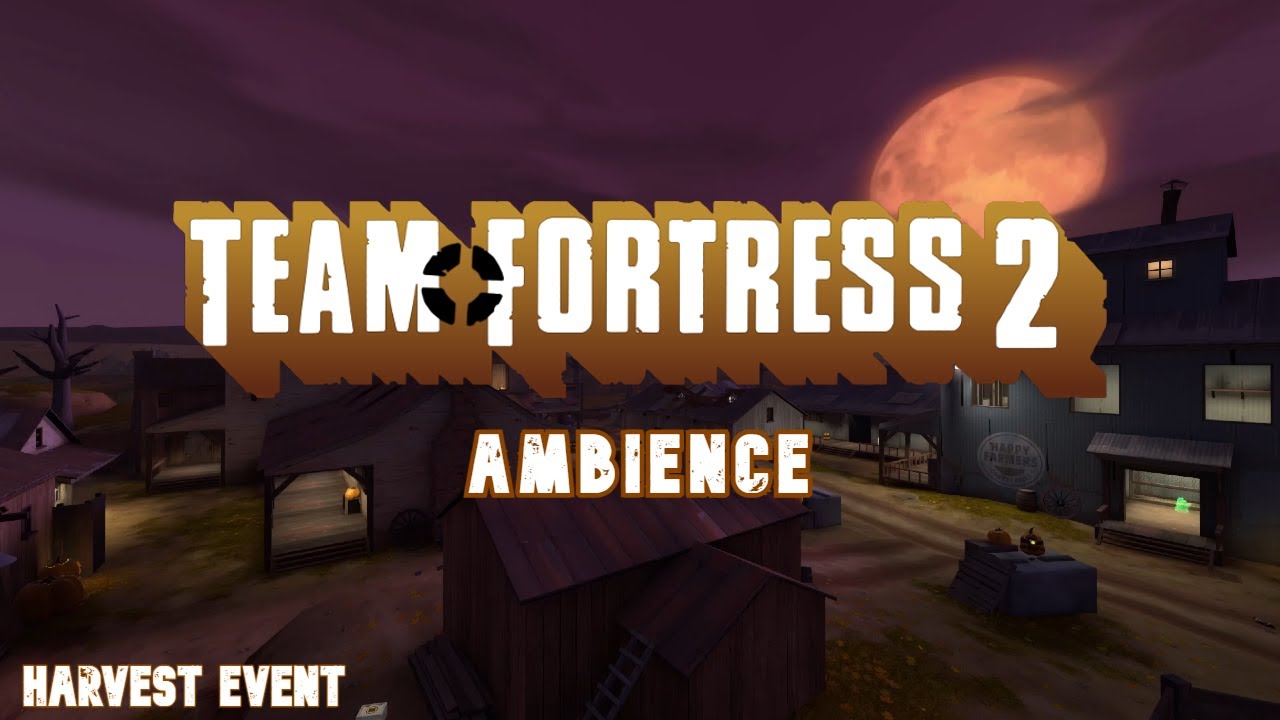 Harvest Event - Team Fortress 2 ambience - YouTube