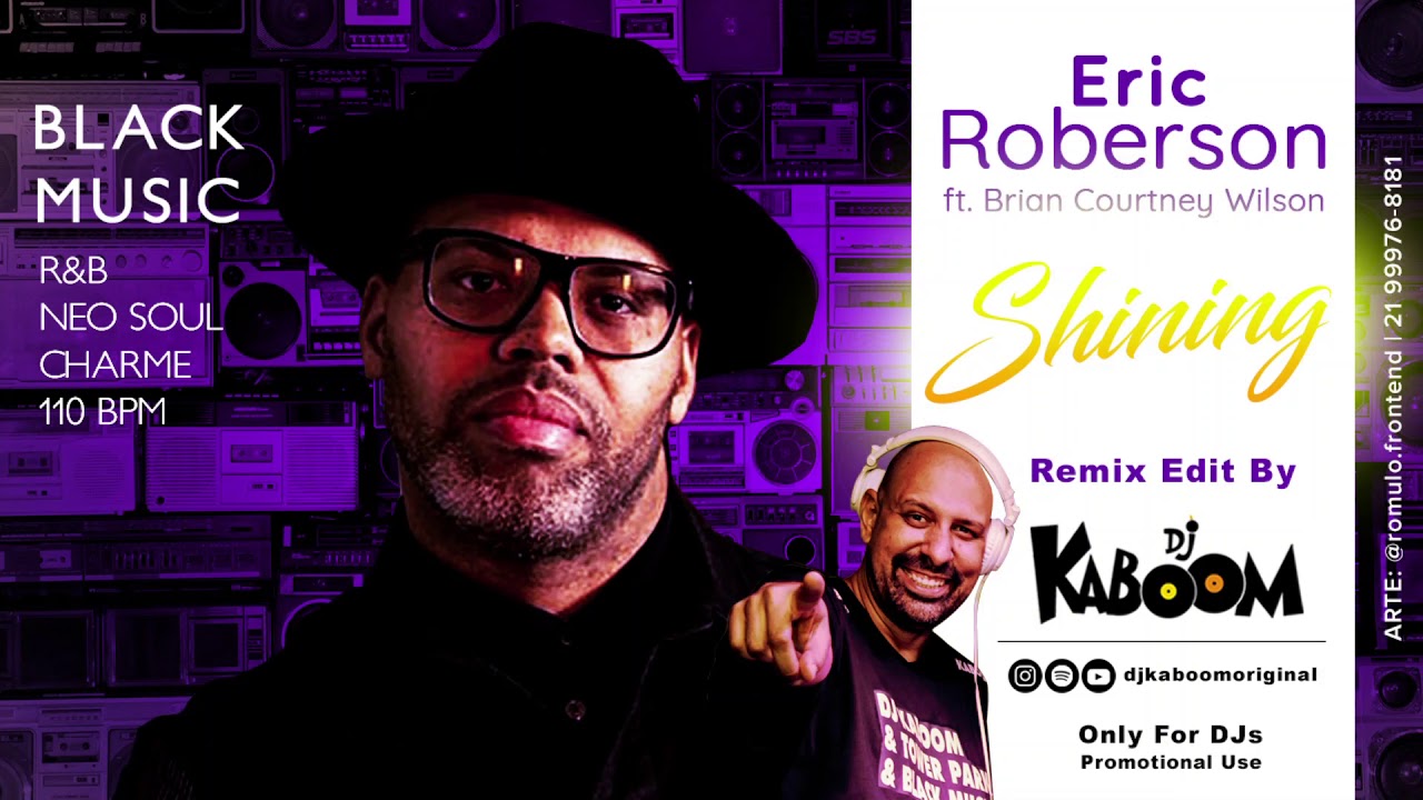 ERIC ROBERSON - Shining [Remix DJ Kaboom] - YouTube