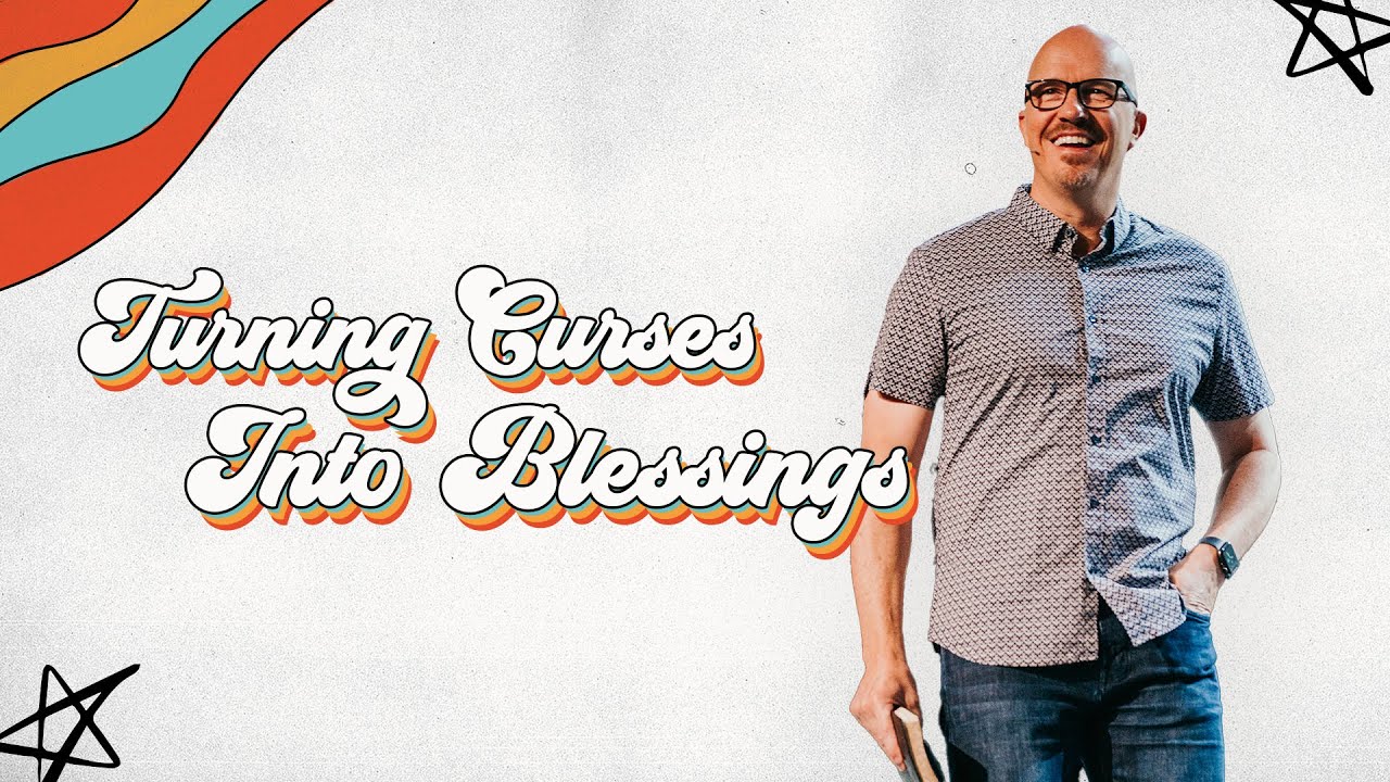 Turning Curses Into Blessings - YouTube