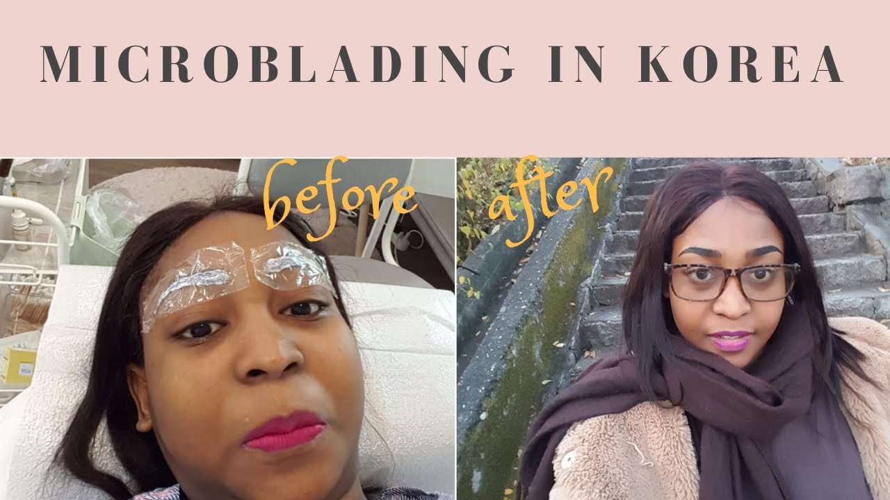 I MICROBLADED MY EYEBROWS IN SOUTH KOREA | The Process - YouTube