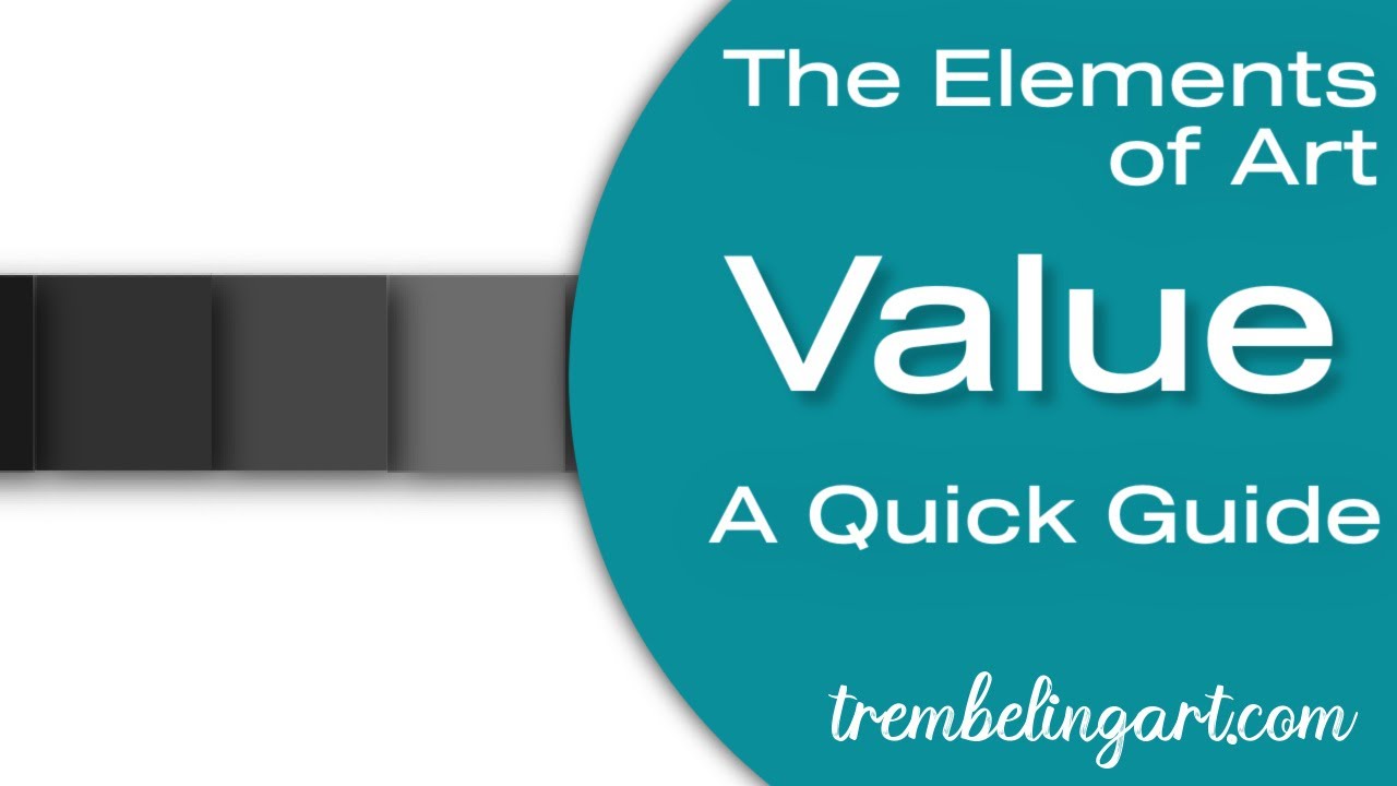 The Elements of Art: A Quick Guide to Value - YouTube