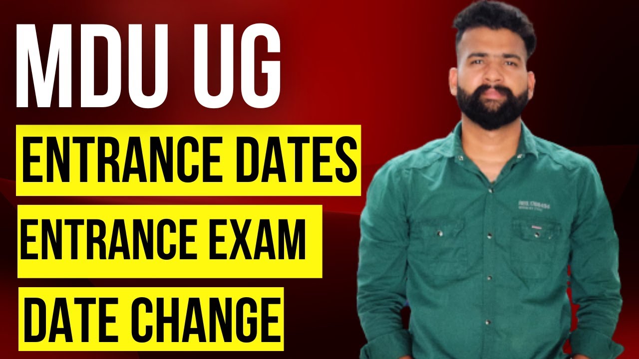 MDU UG Entrance date 2023-24 || Entrance exam date change 😯😥 - YouTube
