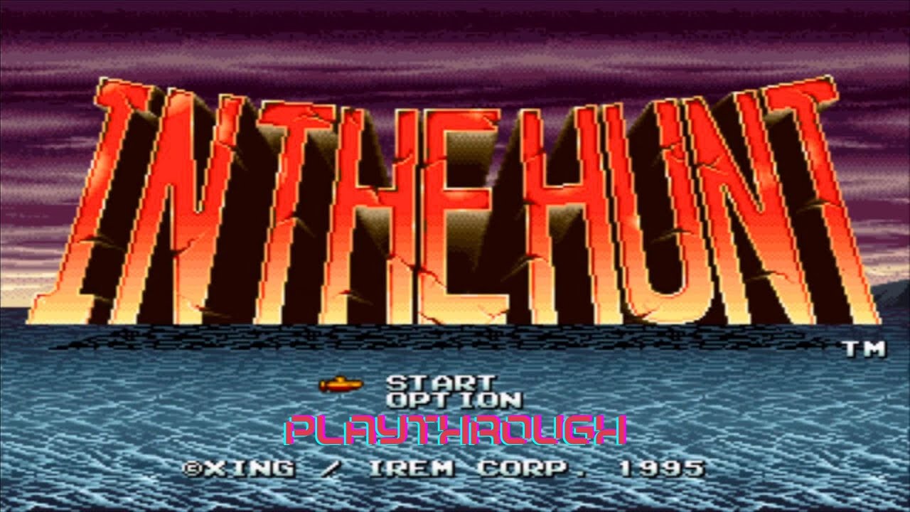 Retro Gaming Nostalgia: In the Hunt Playthrough | Classic Submarine ...