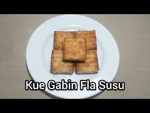 Kue Gabin Fla Susu | Camilan untuk Teman Ngeteh - YouTube