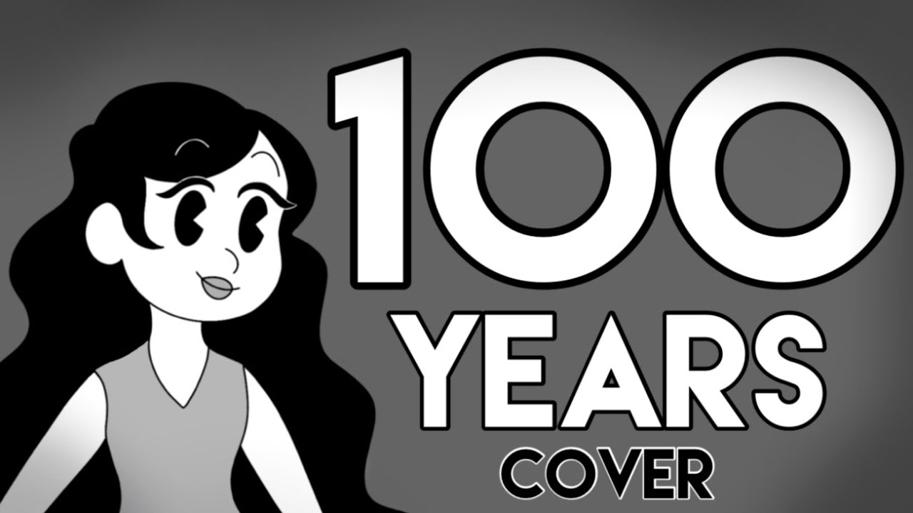 Clover - 100 years - (female) Cover by Clarissa Covers - YouTube