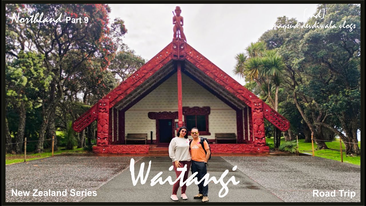 Waitangi Treaty Grounds | Day Trip | Bay of Islands | New Zealand ...