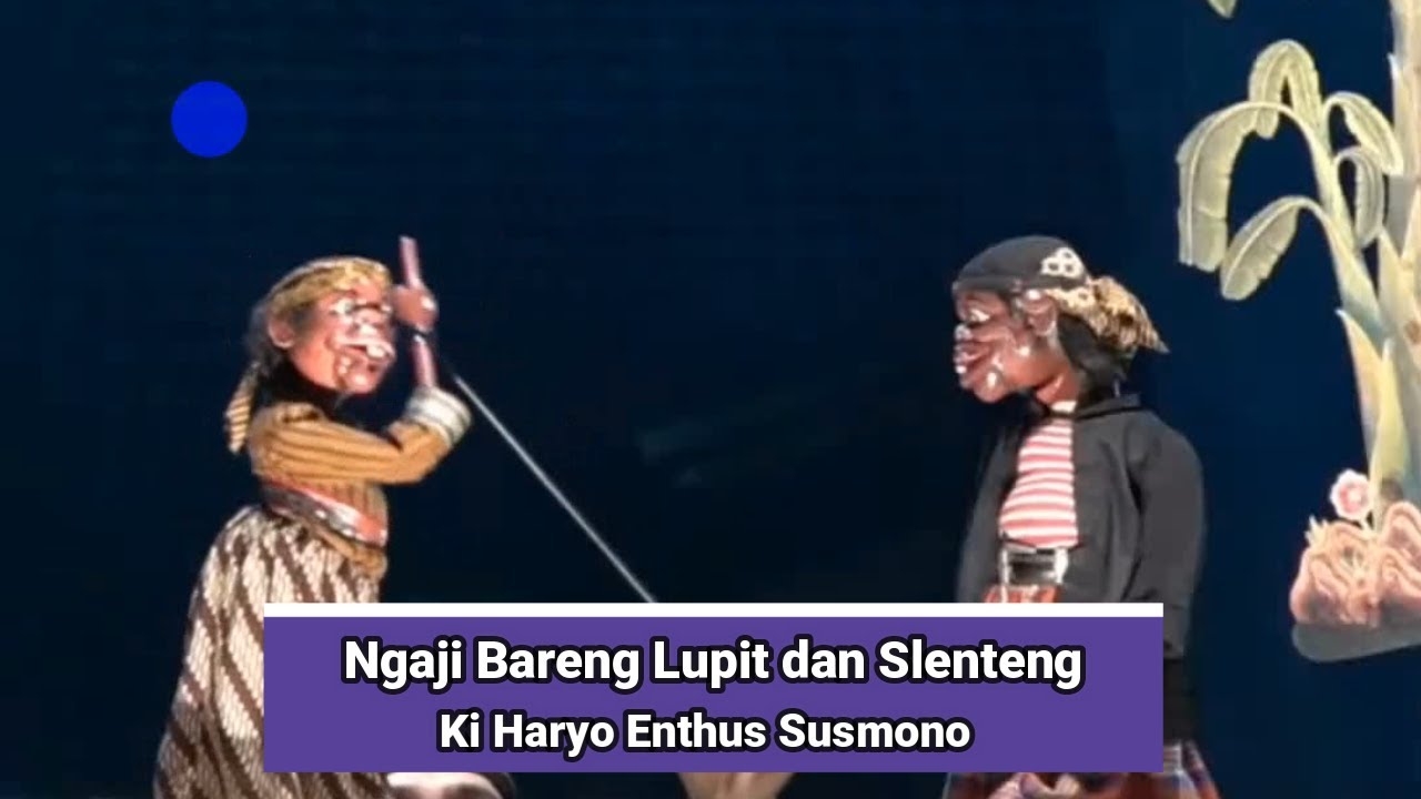Ngaji Bareng Lupit Slenteng - Ki Haryo Enthus Susmono - YouTube