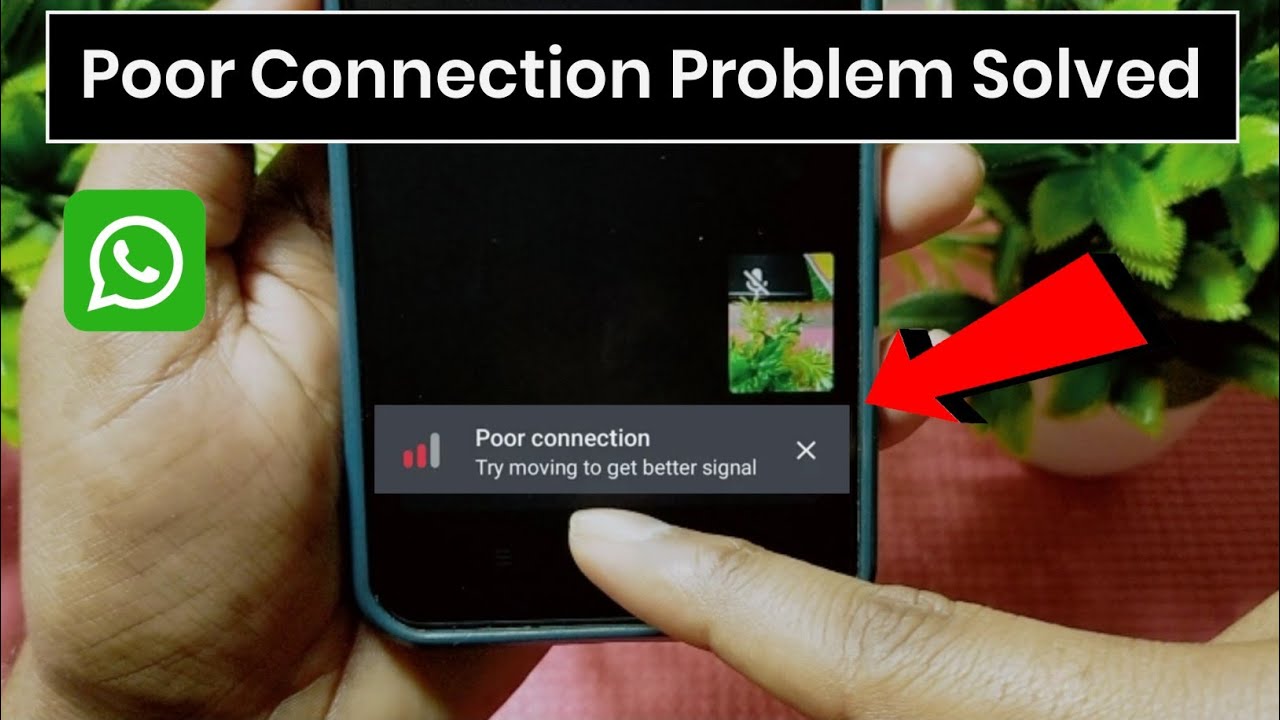 Poor Connection Try Moving To Get Better Signal || WhatsApp Poor ...