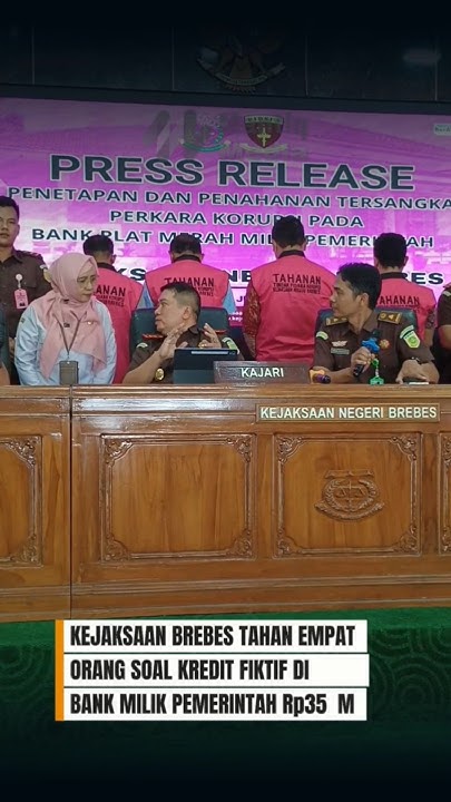 Kejaksaan Brebes Tahan 2 Eks Pegawai Bank BUMN dan 2 Nasabah di Brebes Soal Kredit Fiktif Rp3,59 ...