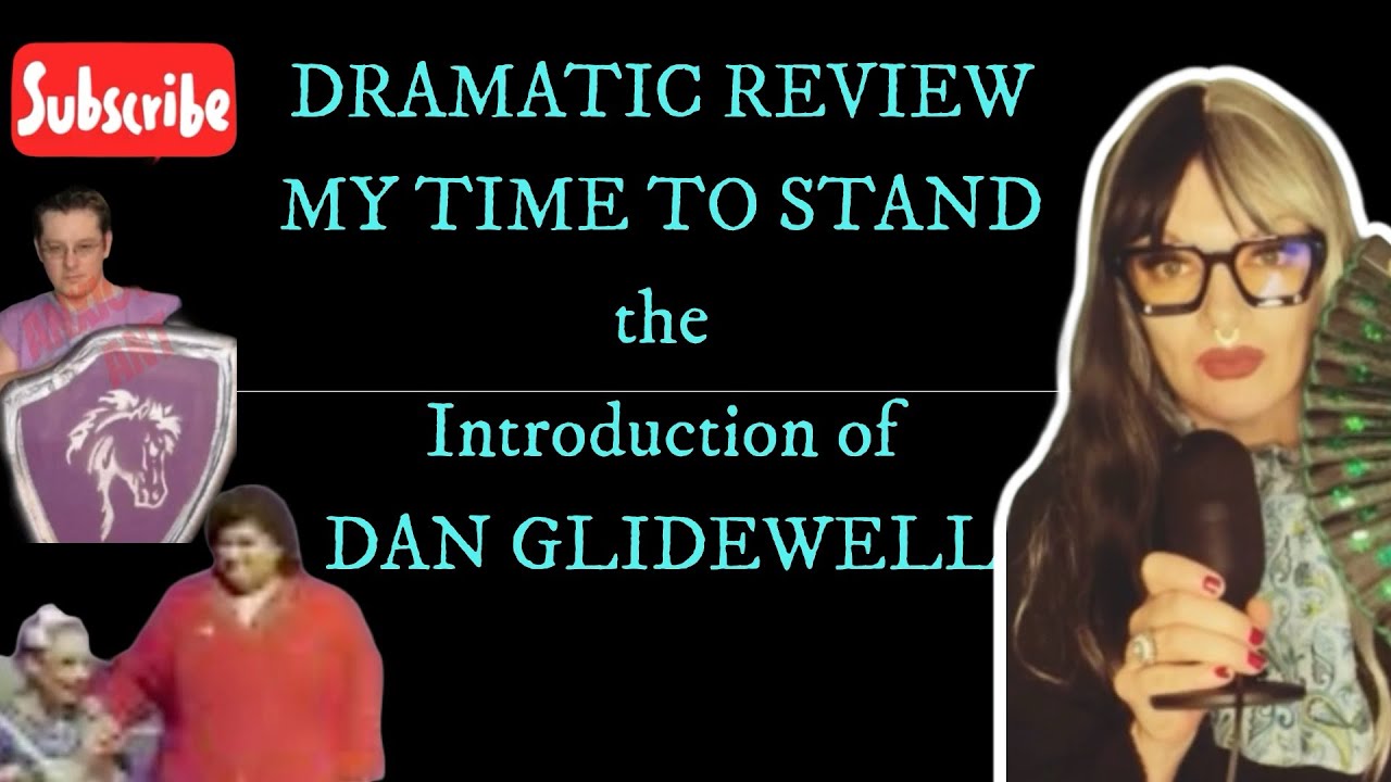 DAN GLIDEWELL IN “My Time to Stand” by GYPSY ROSE, DRAMATIC REVIEW # ...