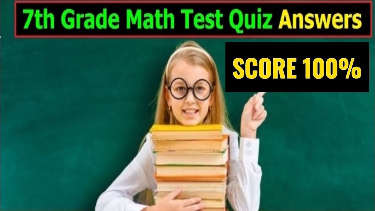 7th Grade Math test quiz answers | Videoquizstar - YouTube