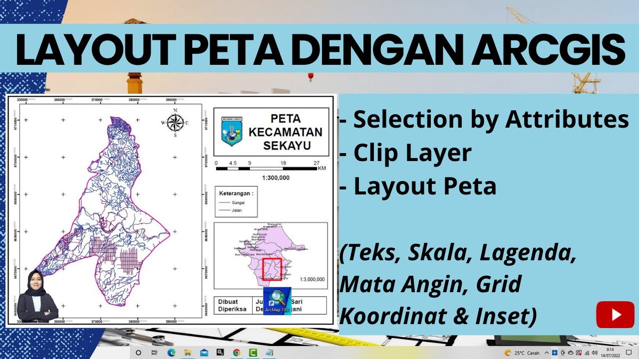 MEMBUAT LAYOUT PETA LENGKAP DENGAN ARCGIS (TAMBAHAN CARA SELECTION BY ...