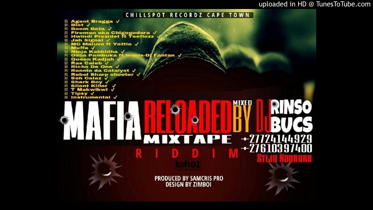 Mafia Reloaded Riddim Mixtape by Dj Rinso Bucs - YouTube