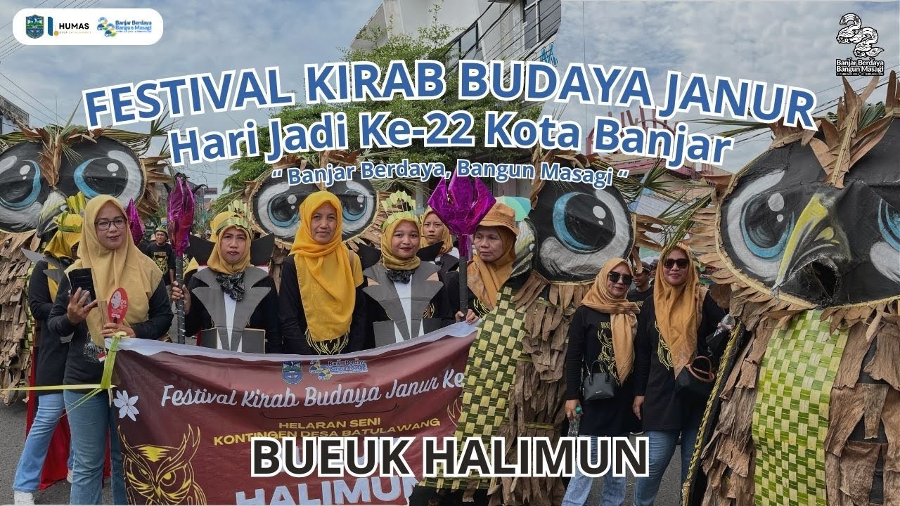 FESTIVAL KIRAB BUDAYA JANUR KOTA BANJAR | BANJAR BERDAYA, BANGUN MASAGI ...