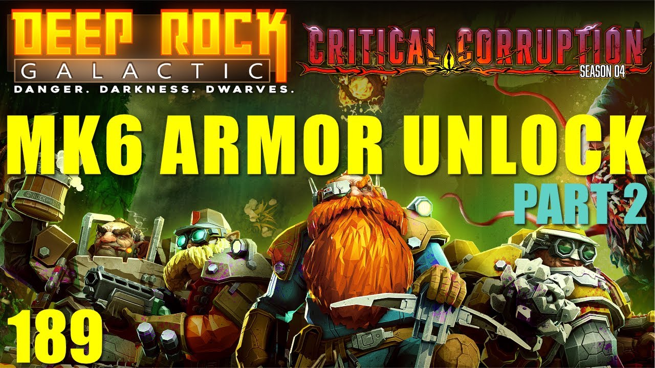 Deep Rock Galactic | Episode 189 | Ultrawide | MK6 Armor Unlock Part 2 ...