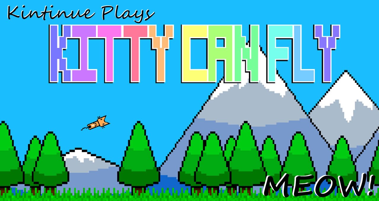 Kitty Can Fly | FLY CAT FLY! - YouTube