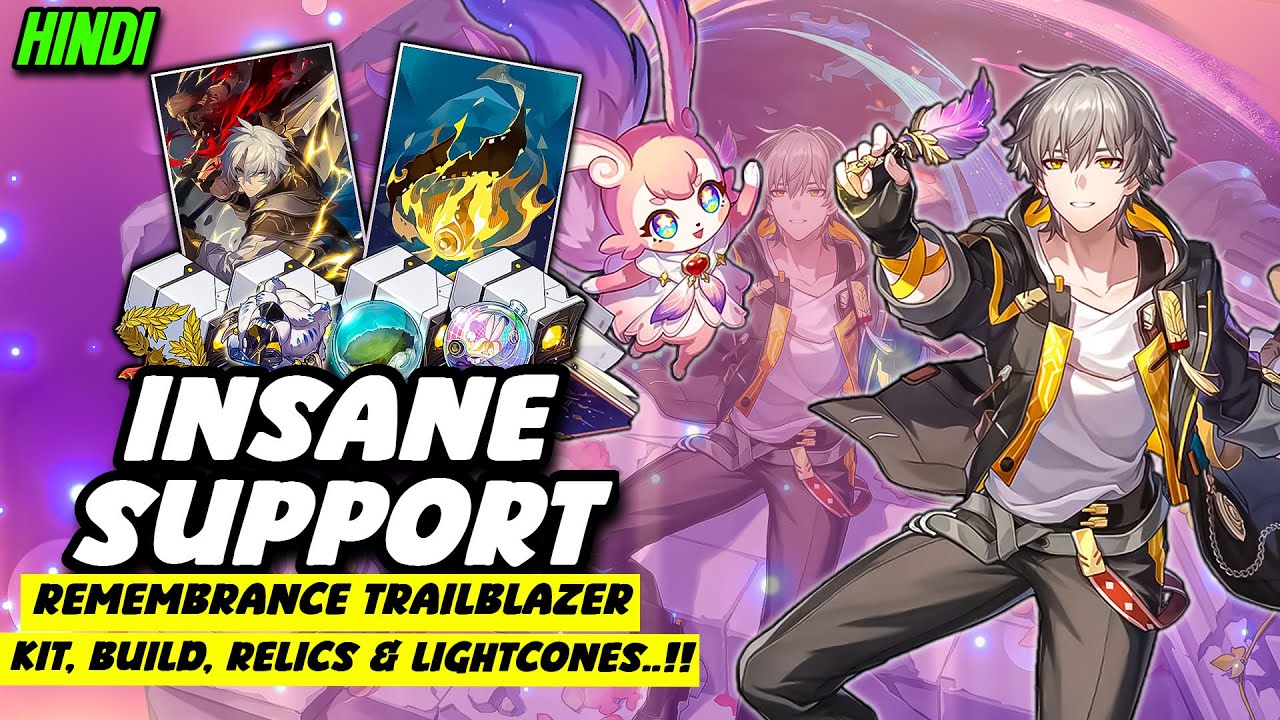 [Hindi] Insane Support | Remembrance Trailblazer Kit, Build, Relics ...