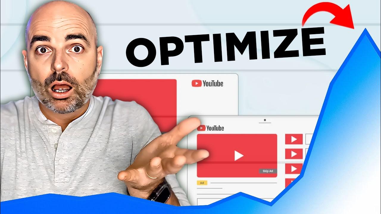 How To Optimise Video Ads - YouTube