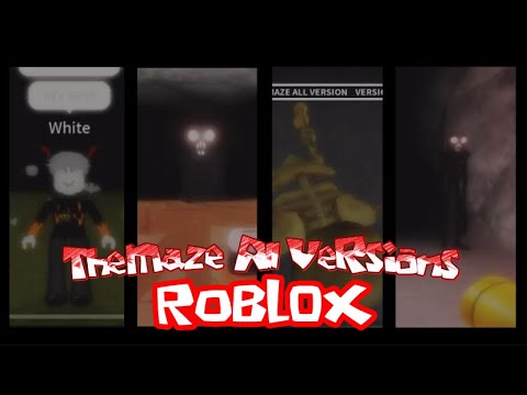 The Maze version 2 [Roblox Horror games] not all versions but just 1 ...