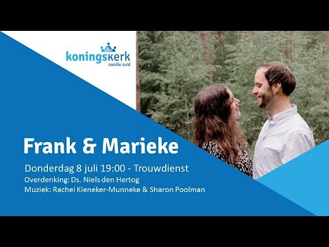 Trouwdienst Frank & Marieke - YouTube