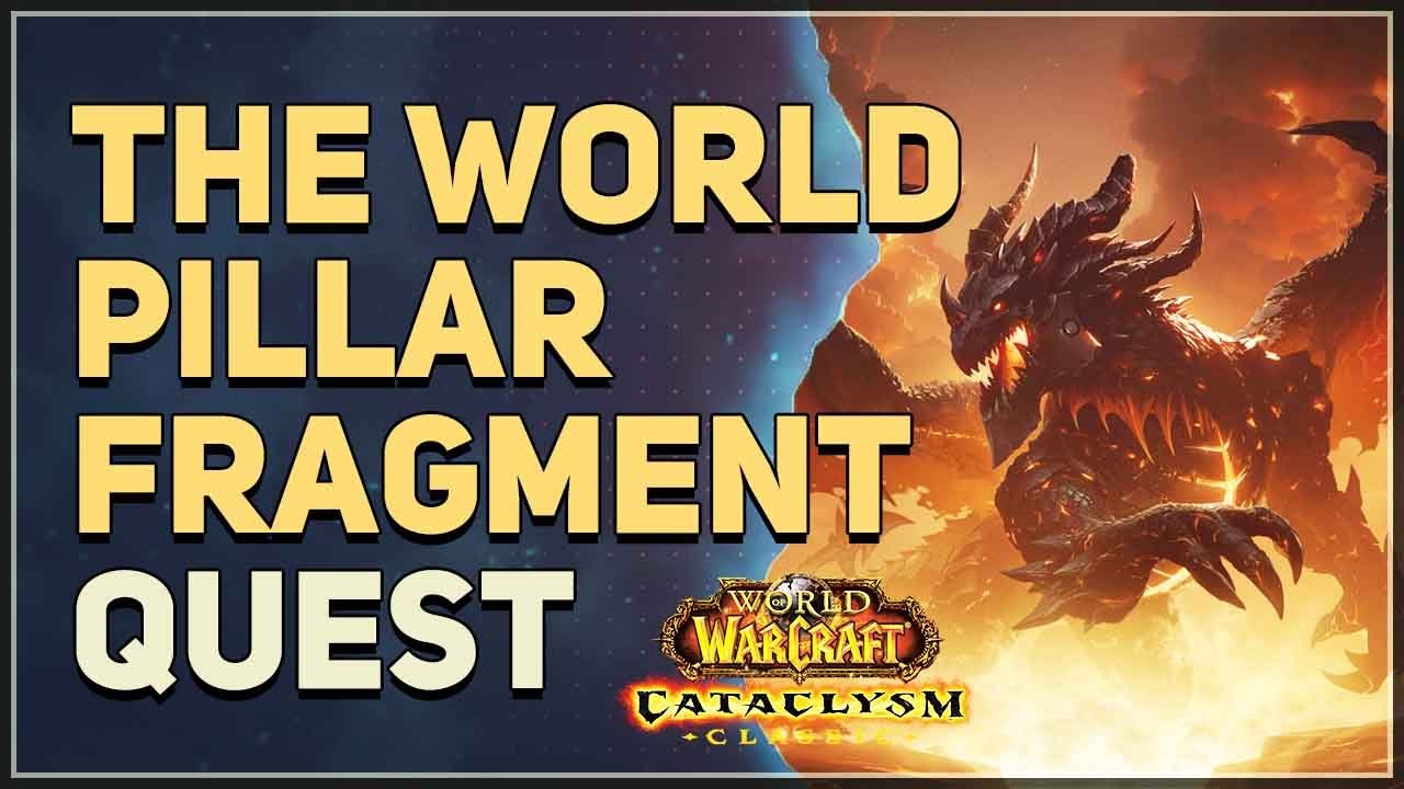The World Pillar Fragment WoW Quest - YouTube