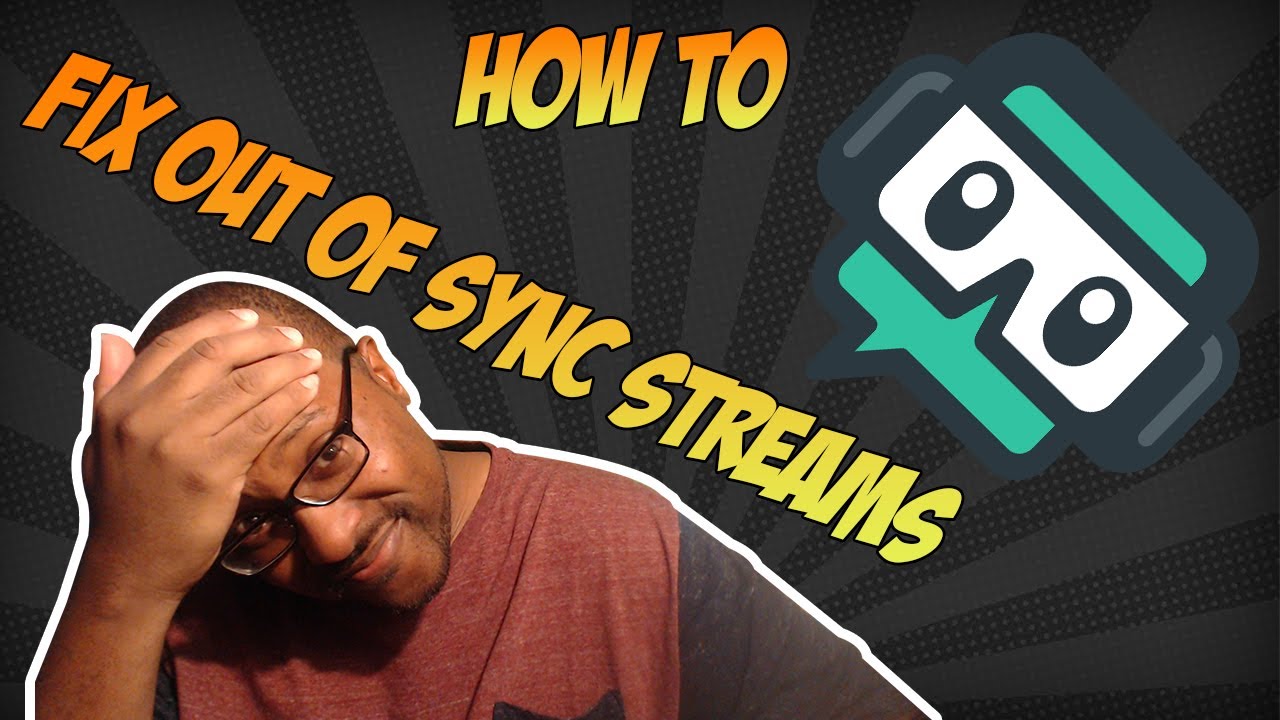 Stream Labs OBS How To Fix Out of Sync Webcam and Audio with Game For ...