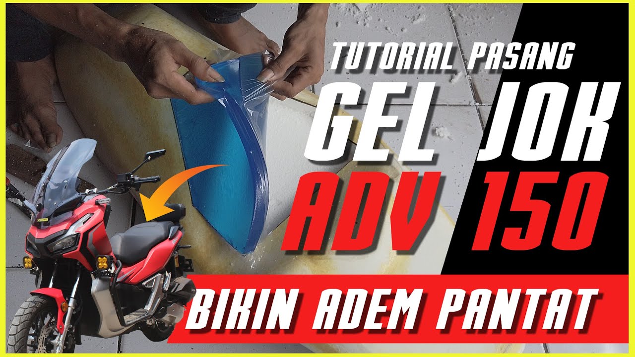 GEL BUAT JOK ? TERNYATA ADEM YA | ADV 150 - YouTube