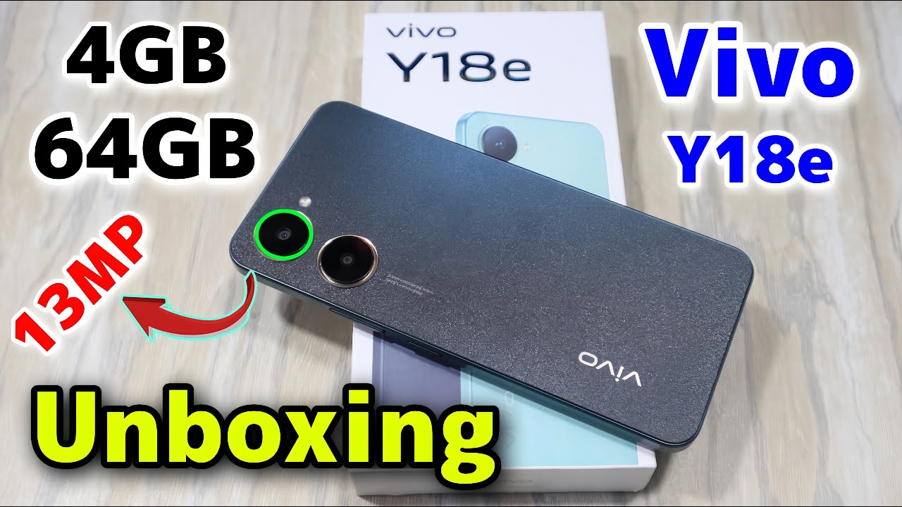 Vivo Y18e Unboxing And First Impression || Vivo Y18e Features And ...