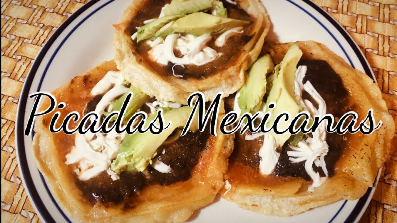 Como Preparar Picadas Mexicanas! - YouTube