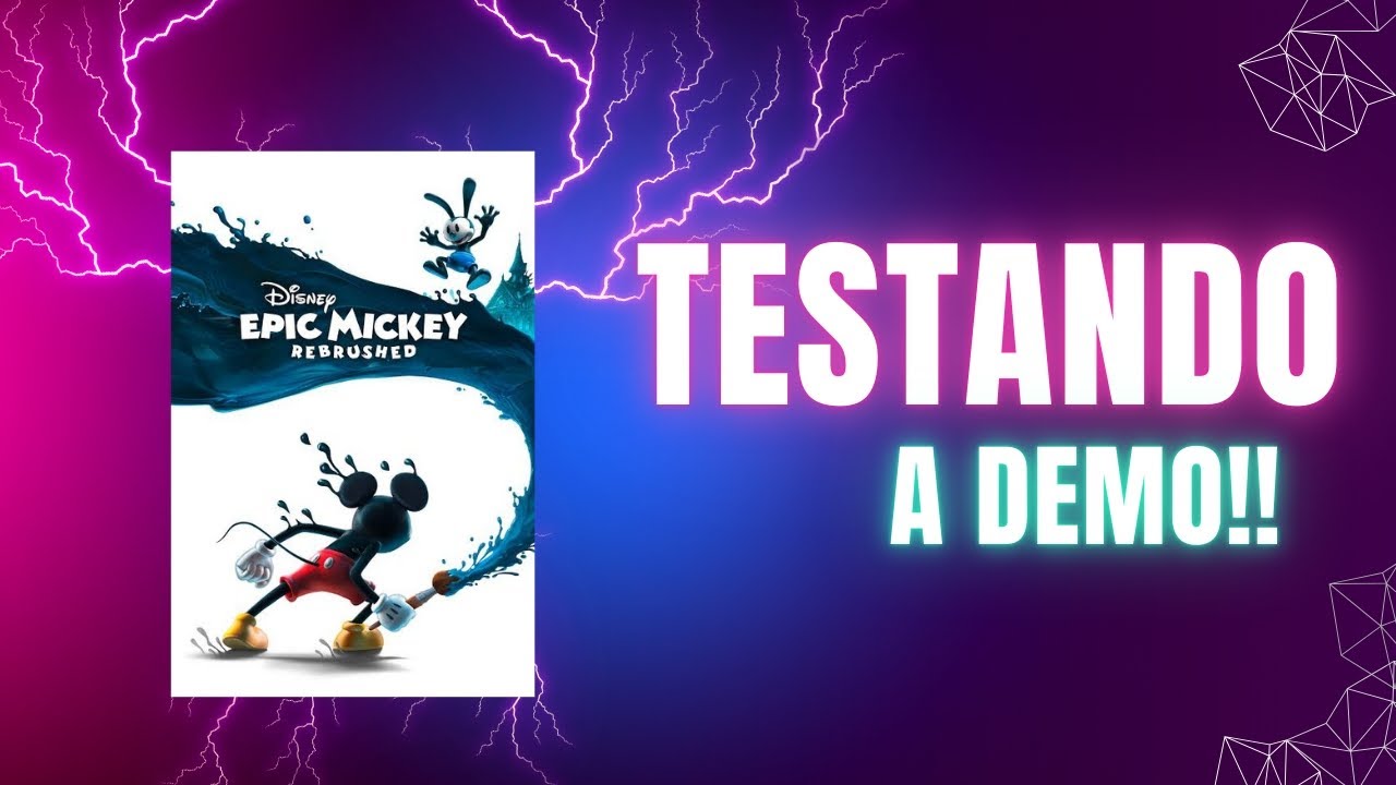 Disney Épico Mickey Rebrusred (TESTANDO A DEMO) - YouTube