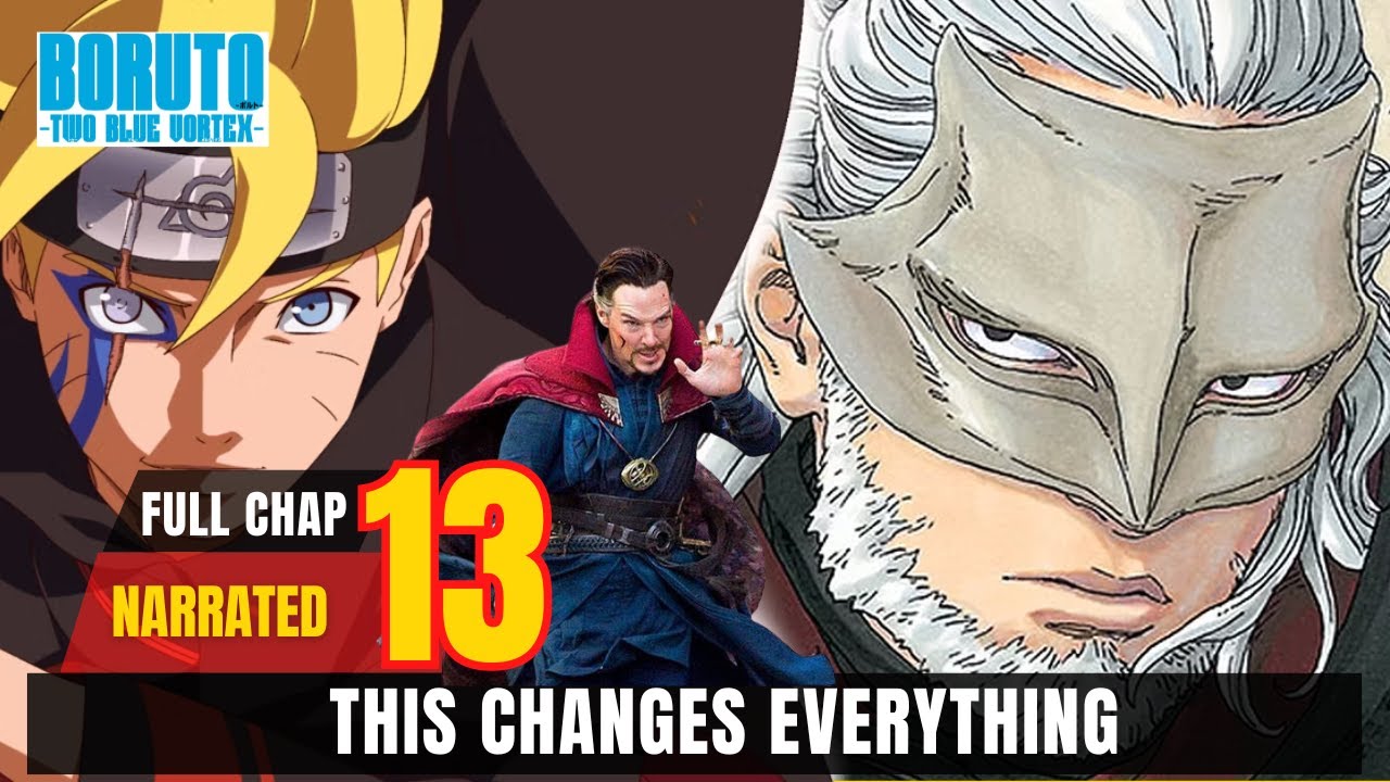 BORUTO TWO BLUE VORTEX CAGPTER 13 - FULL NARRATED CHAPTER - THIS ...