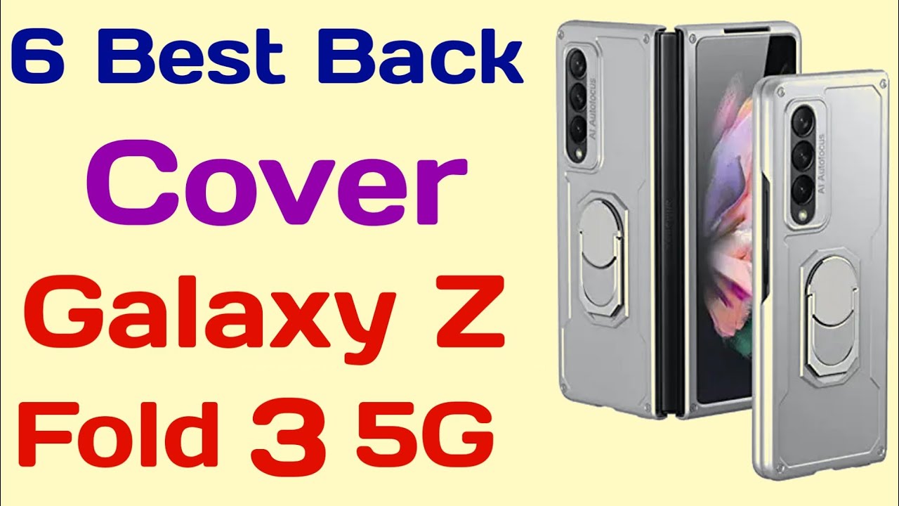 Samsung Z Fold 3 5G Back Cover | Galaxy Z Fold3 5G Back Cover - YouTube