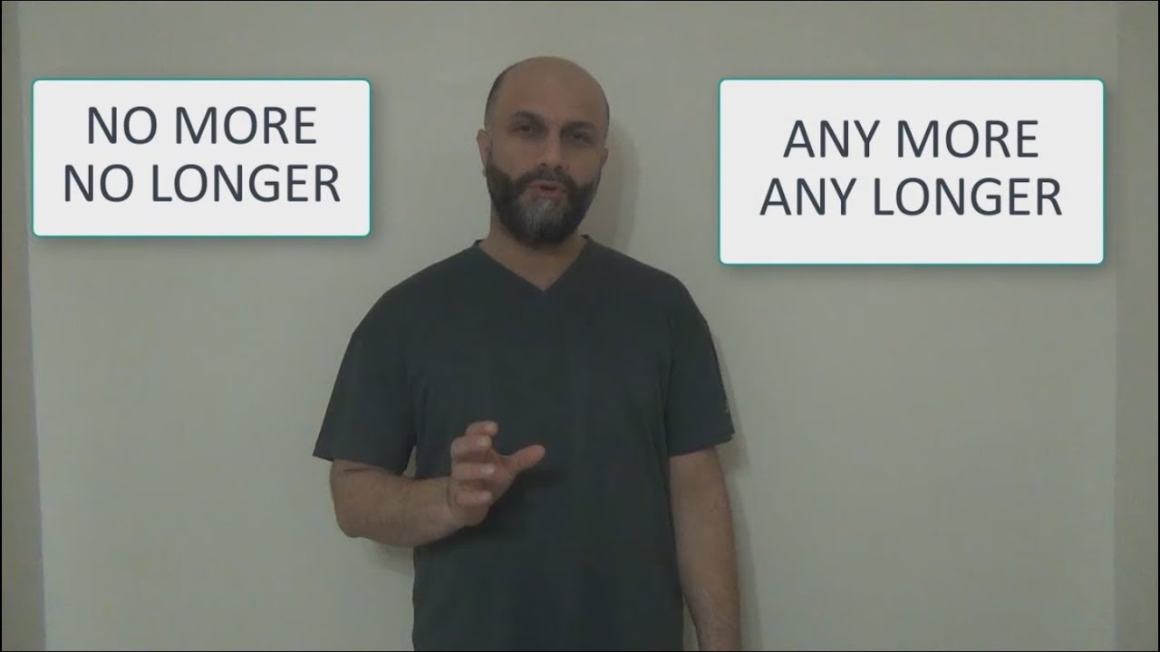 İngilizce'de Any Longer, Any More, No More, No Longer - YouTube