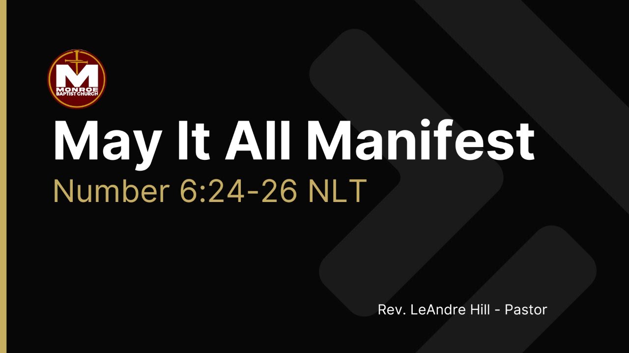 May It All Manifest - Number 6:24-26 NLT - YouTube