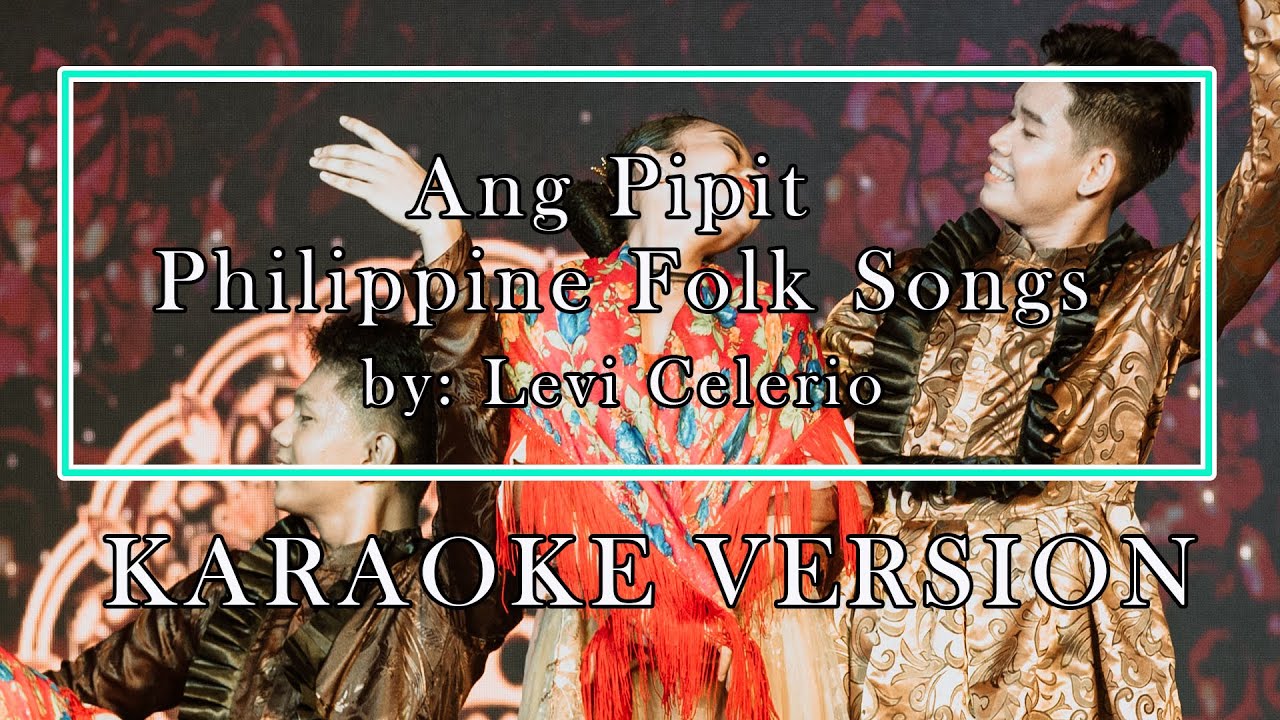 Ang PIPIT by Levi Celerio - YouTube