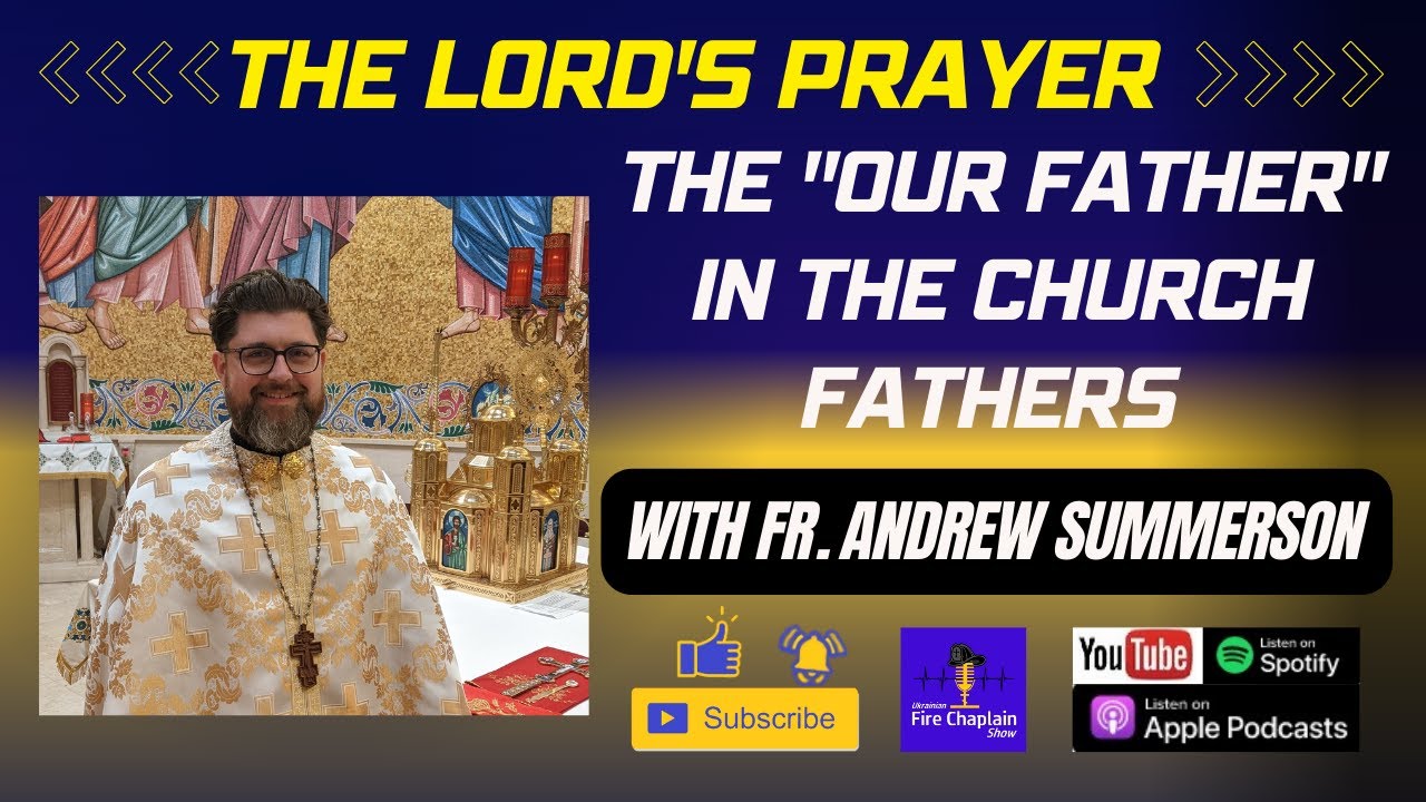 The Our Father is an Epiclesis w/ Fr Andrew Summerson - YouTube