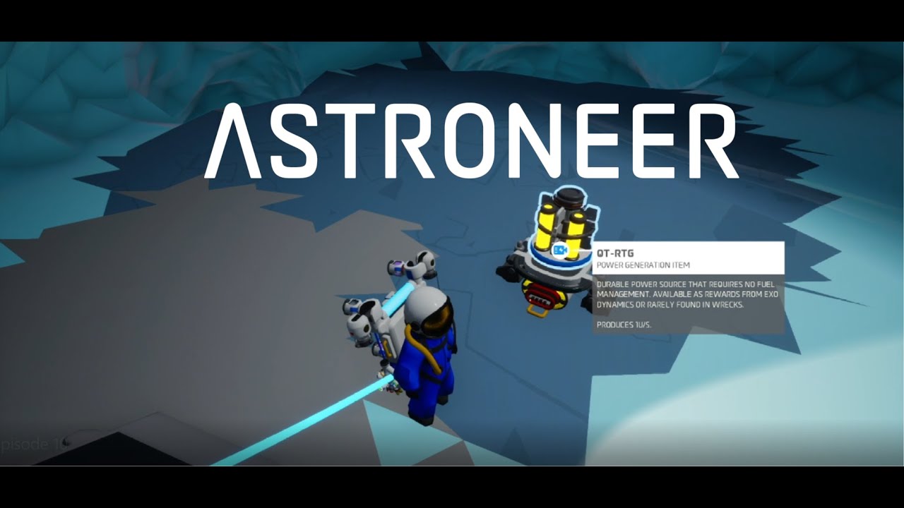 Activating Desolo, Missions and the QT RTG - Astroneer - Episode 10 ...