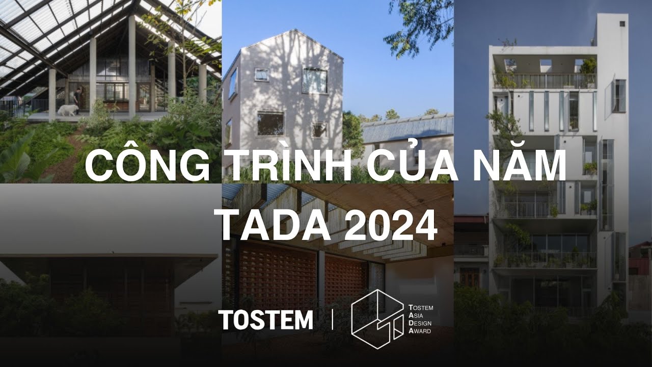 Dự án thắng giải "Công trình của năm" cuộc thi TOSTEM ASIA DESIGN AWARD 2024 (TADA) - YouTube