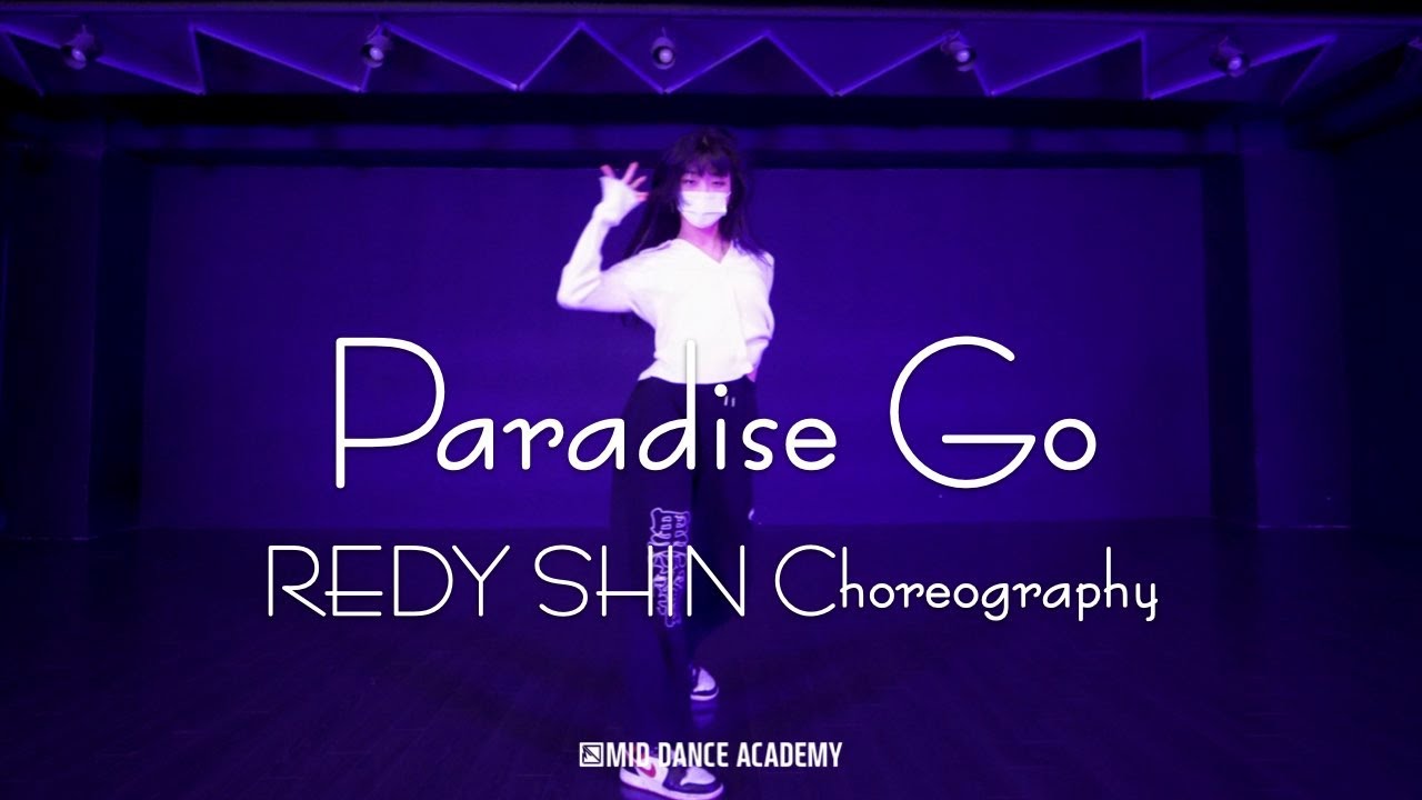 Cassie - ParadiseㅣREDY SHIN ChoreographyㅣMID DANCE STUDIO - YouTube