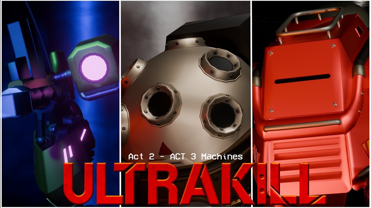 ULTRAKILL HD Machines | Act 2 - Act 3 - YouTube