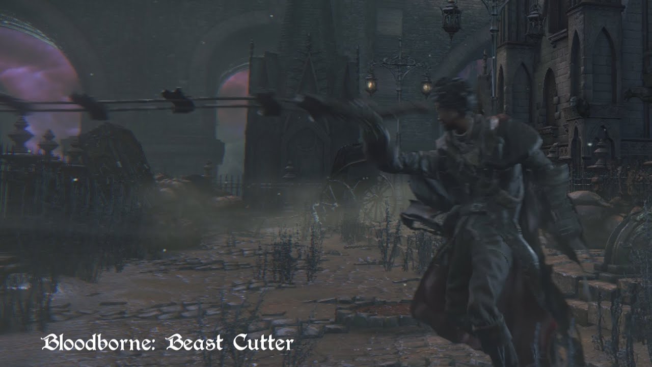Bloodborne - Beast Cutter (Move Set Showcase) - YouTube